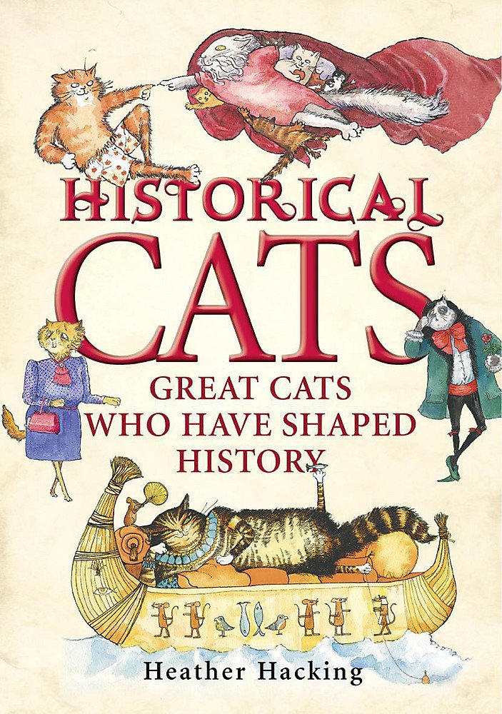 Historical Cats: Great Cats Who Shaped History: Amazon.co.uk: Hacking ...