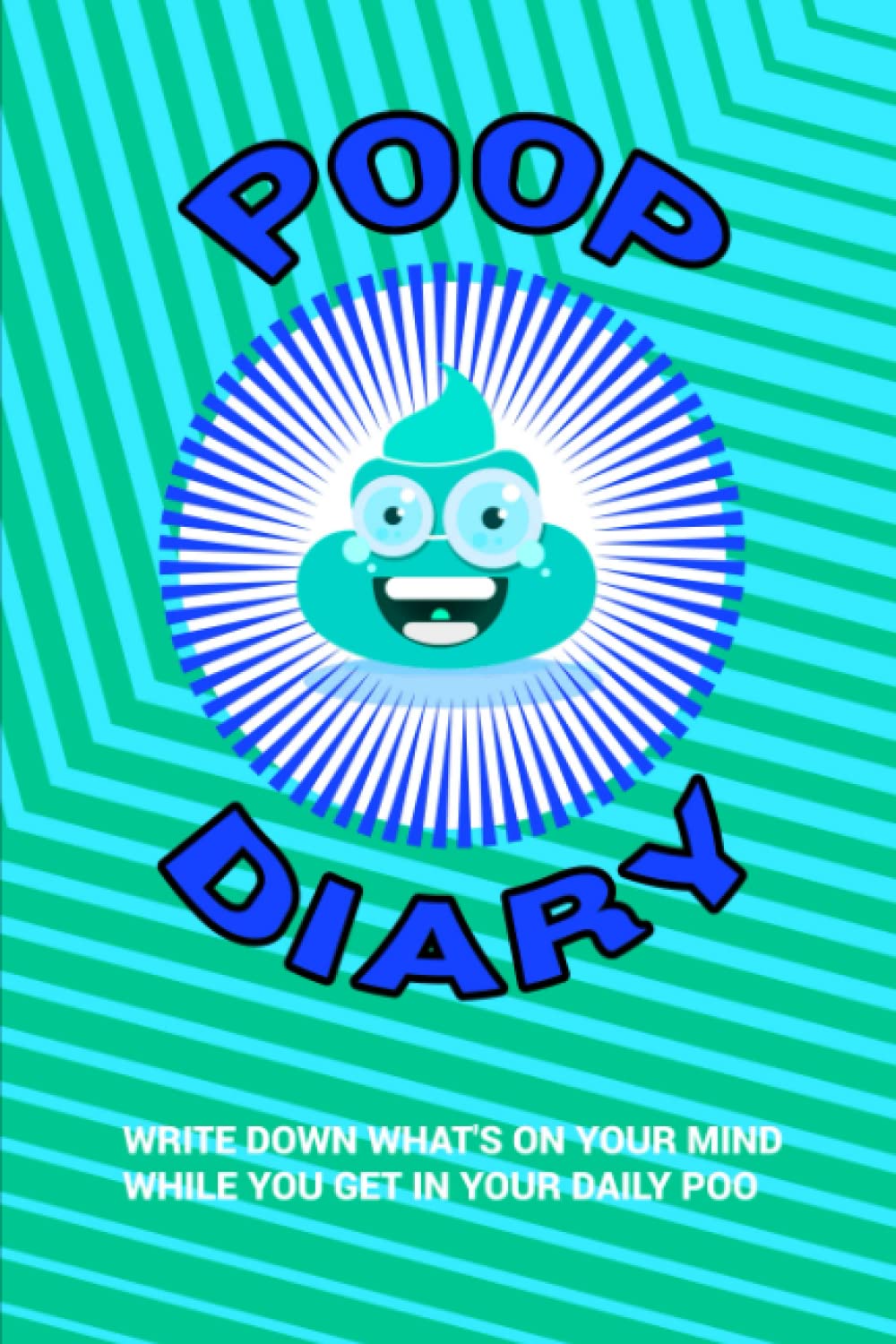 Buy Poop Diary: Bowel Movement Tracker, Daily Record & Track, Journal ...
