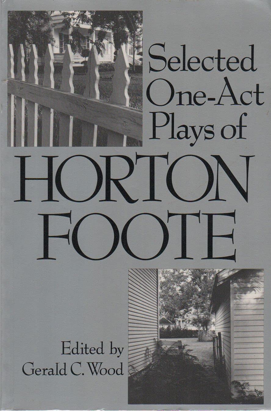 Amazon.com: Selected One-act Plays of Horton Foote: 9780870742750 ...