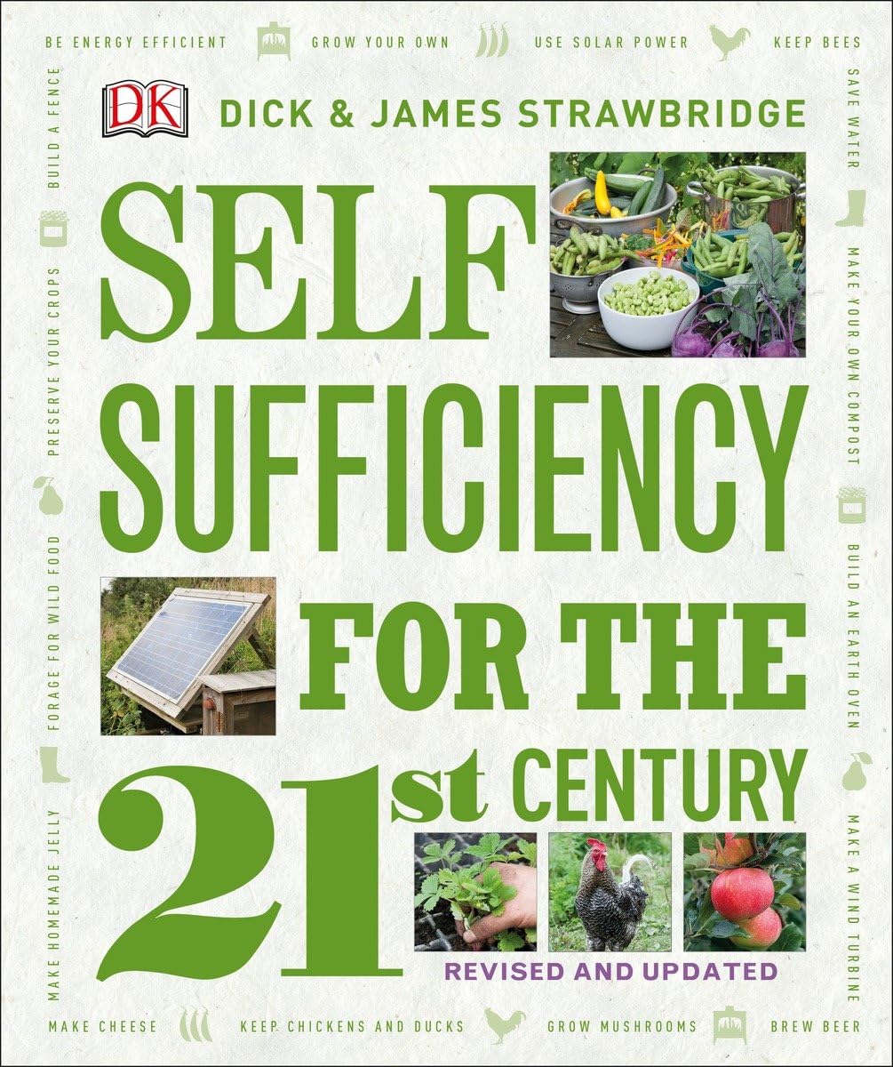 Self Sufficiency for the 21st Century, Revised & Updated: Strawbridge ...