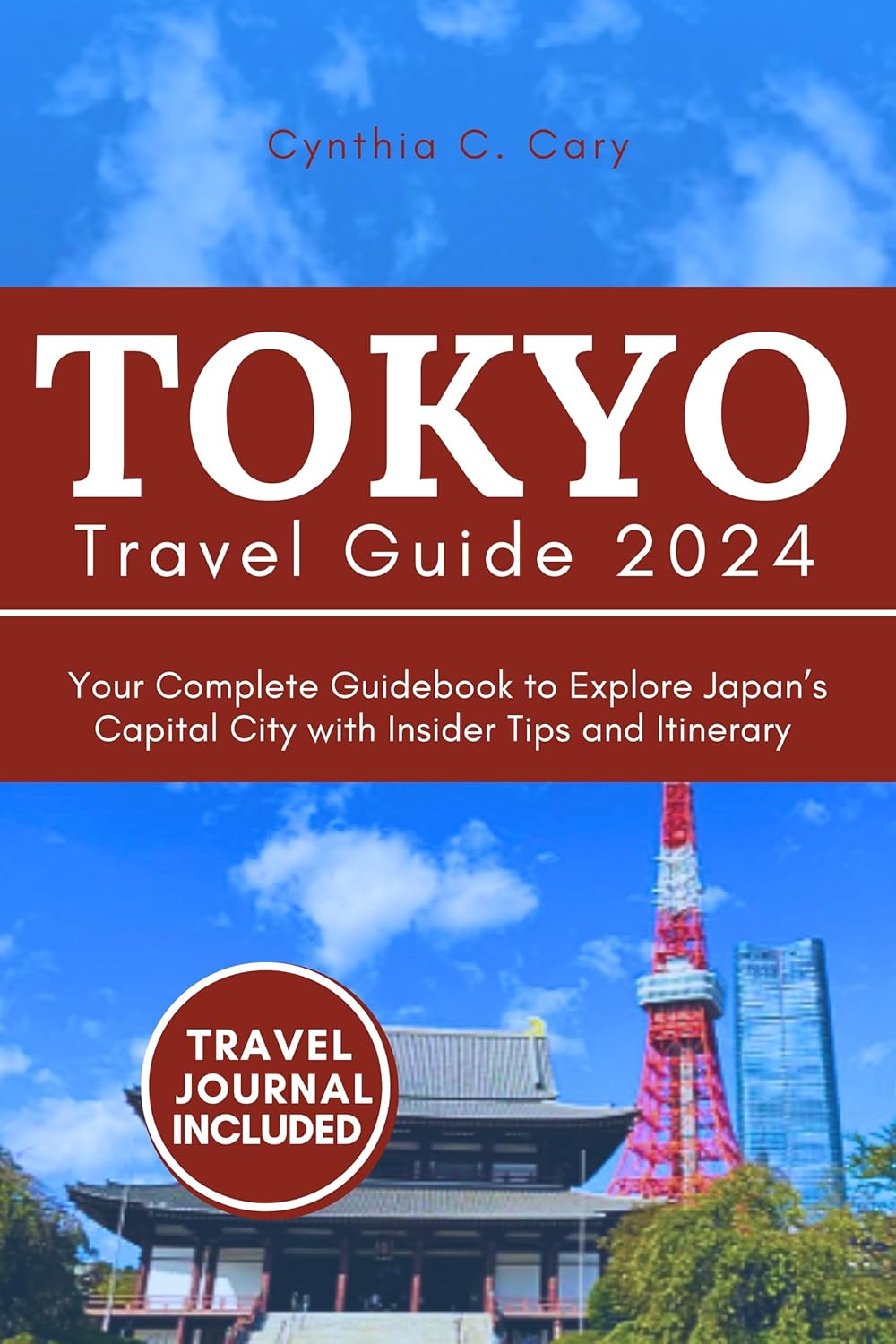 Amazon.com: Tokyo Travel Guide 2024: Your Complete Guidebook to Explore ...