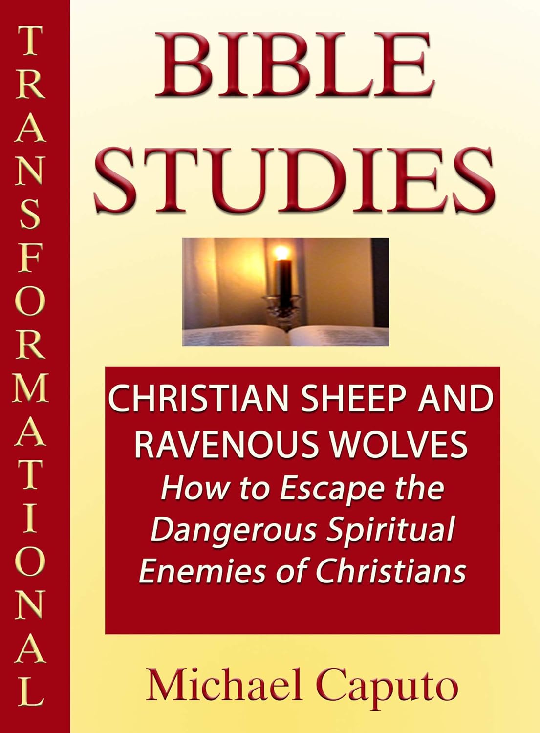 Amazon.com: Christian Sheep and Ravenous Wolves: How to Escape the ...