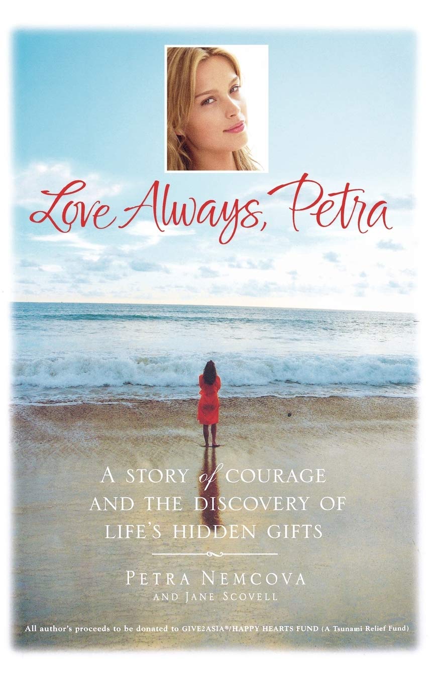 Love Always, Petra: Petra Nemcova, Jane Scovell: 9780446579131: Amazon ...