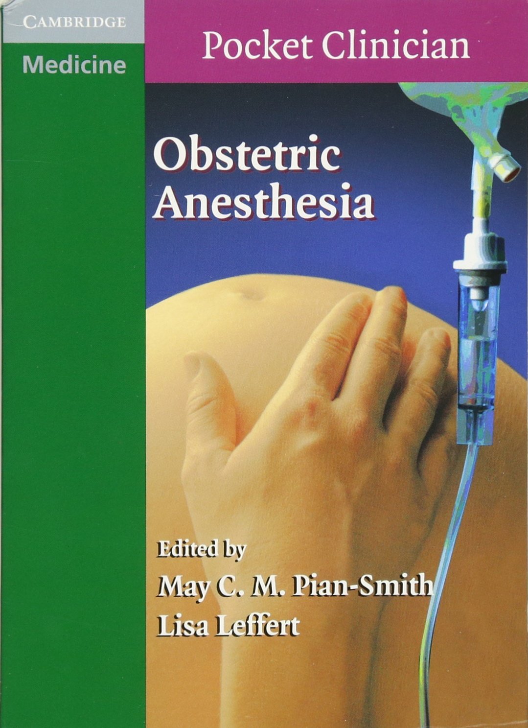 Obstetric Anesthesia (Cambridge Pocket Clinicians): 9780521709392 ...