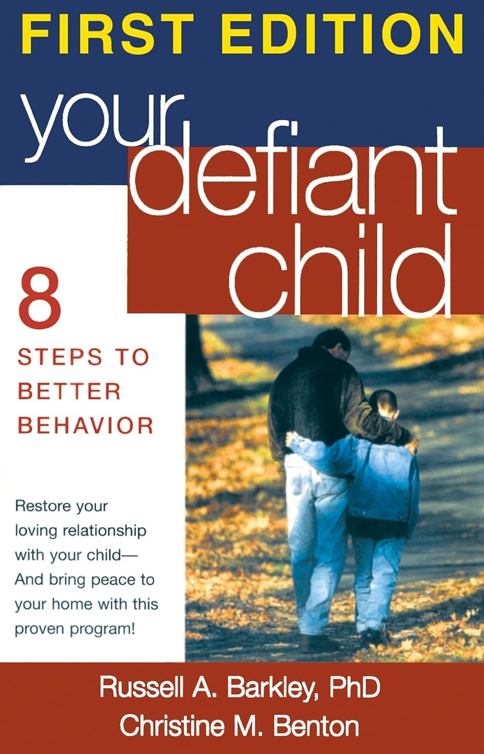 Your Defiant Child, First Edition: Eight Steps to Better Behavior ...
