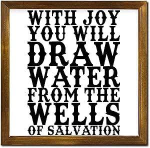 Amazon.com: Wood Framed Wall Sign with Joy You Will Draw Water from The ...