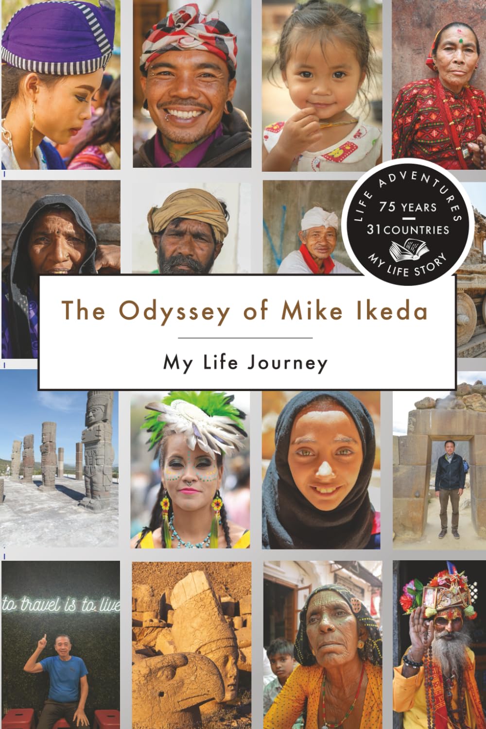 The Odyssey of Mike Ikeda: My Life Journey: Ikeda, Michael ...