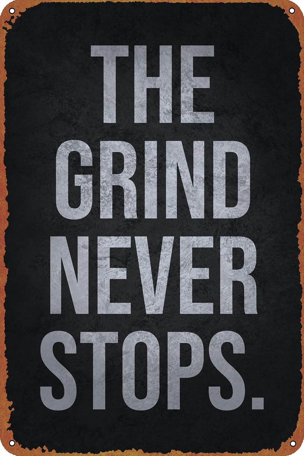 Amazon.com: The Grind Never Stops Poster Metal Sign Tin Metal Retro ...