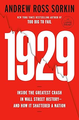 1929: Inside the Greatest Crash in Wall Street History-and How It ...
