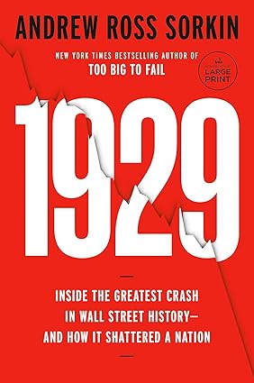 1929: Inside the Greatest Crash in Wall Street History-and How It ...