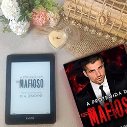 A Protegida do Mafioso: Livro que deu origem à Série Alfas da Máfia eBook : Lemoyne, D. A ...