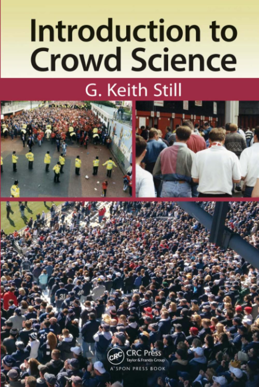 Introduction to Crowd Science: Still, G Keith: 9781466579644: Amazon ...