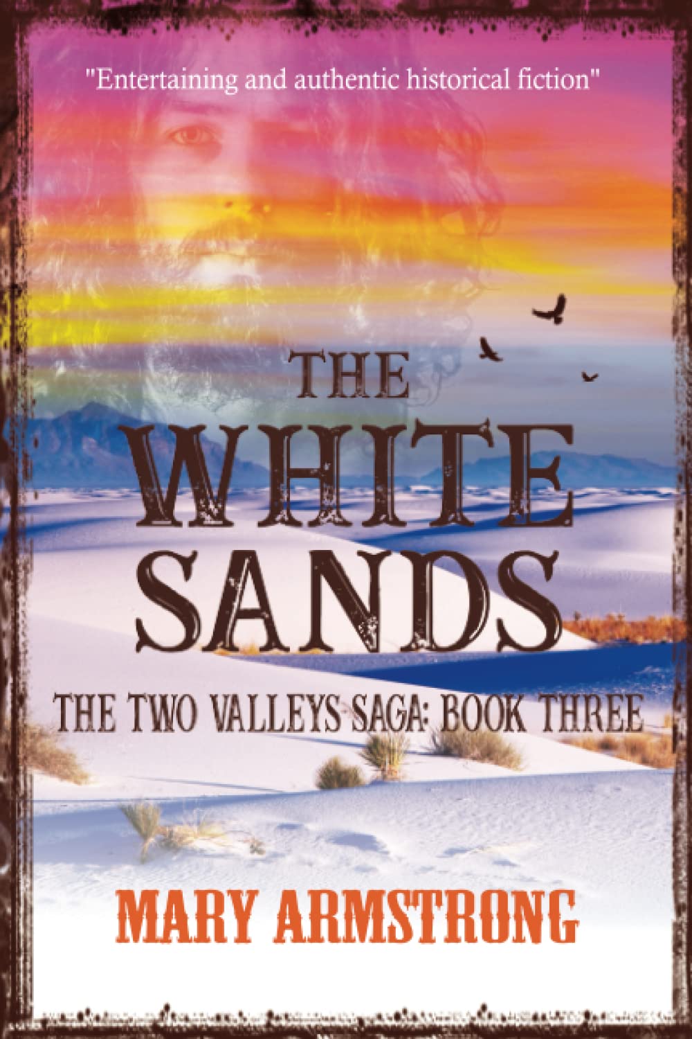 Amazon.com: The White Sands: The Two Valleys Saga: Book Three ...