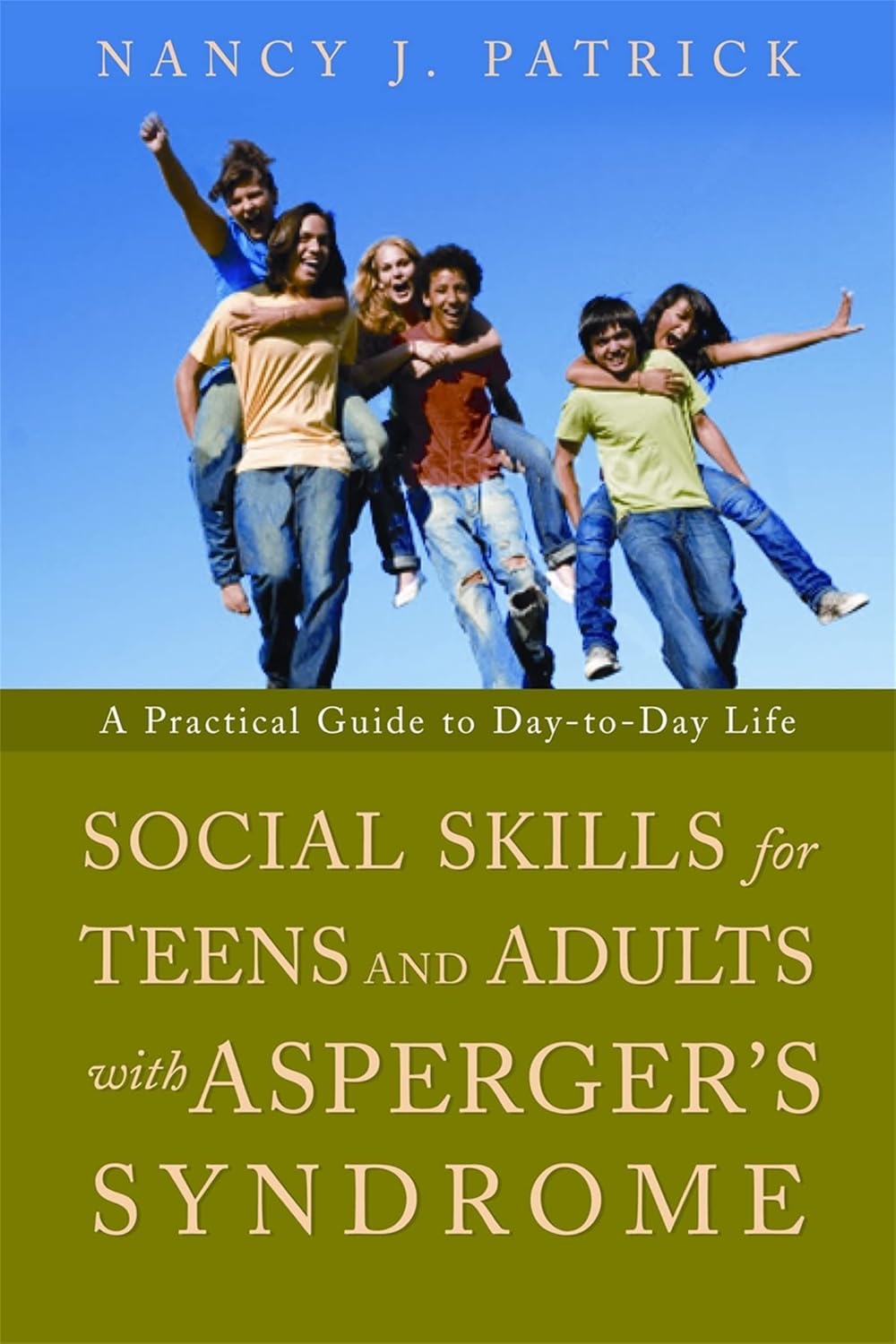Social Skills for Teenagers and Adults with Asperger Syndrome: Nancy J ...
