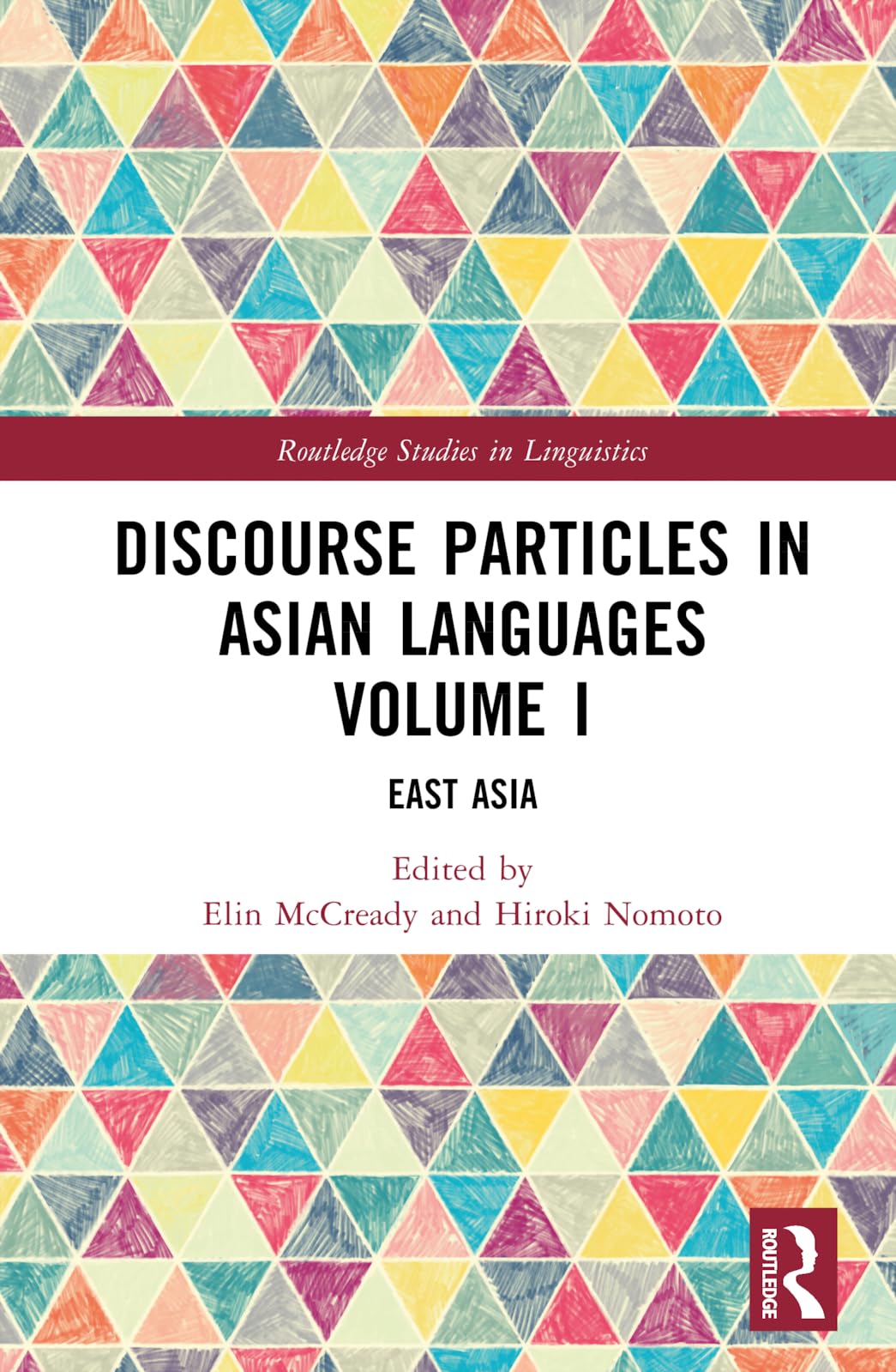Amazon | Discourse Particles in Asian Languages Volume I: East Asia (Routledge Studies in ...