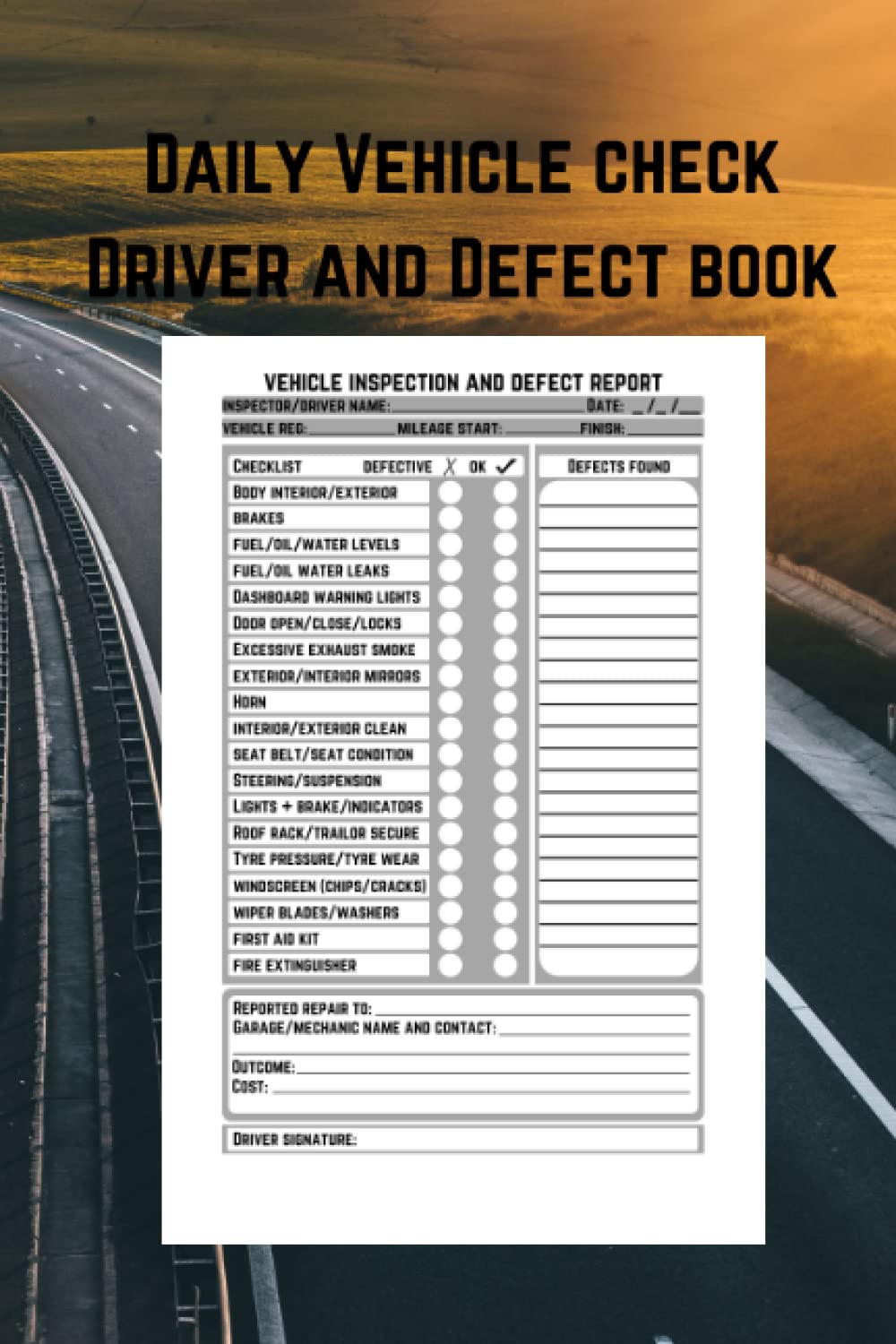 Daily vehicle check driver and defect book: vehicle check defect book ...