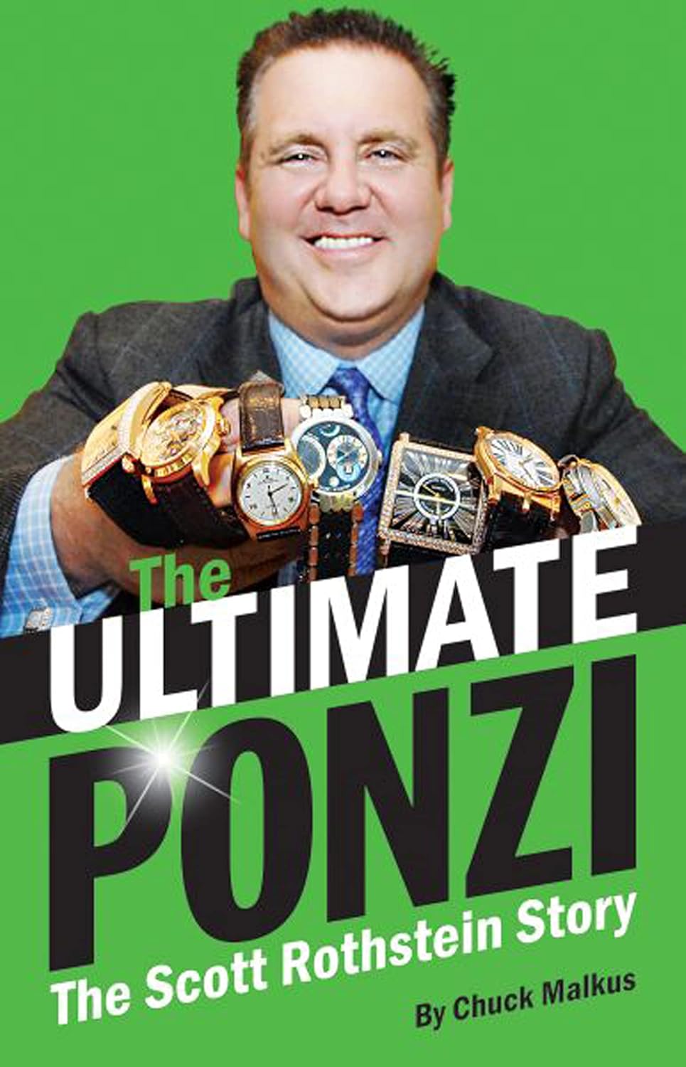 Amazon.com: The Ultimate Ponzi: The Scott Rothstein Story eBook ...