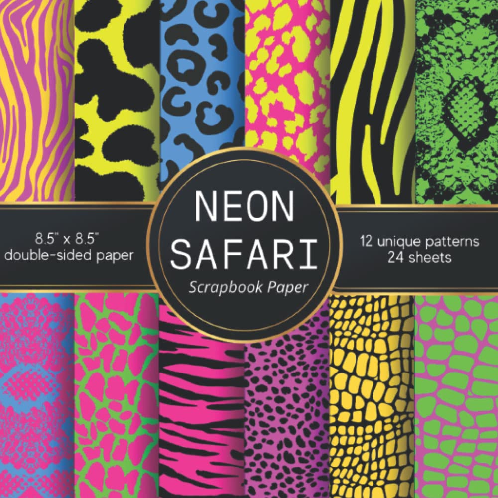 NEON SAFARI Scrapbook Paper: Colorful and vibrant double sided paper ...