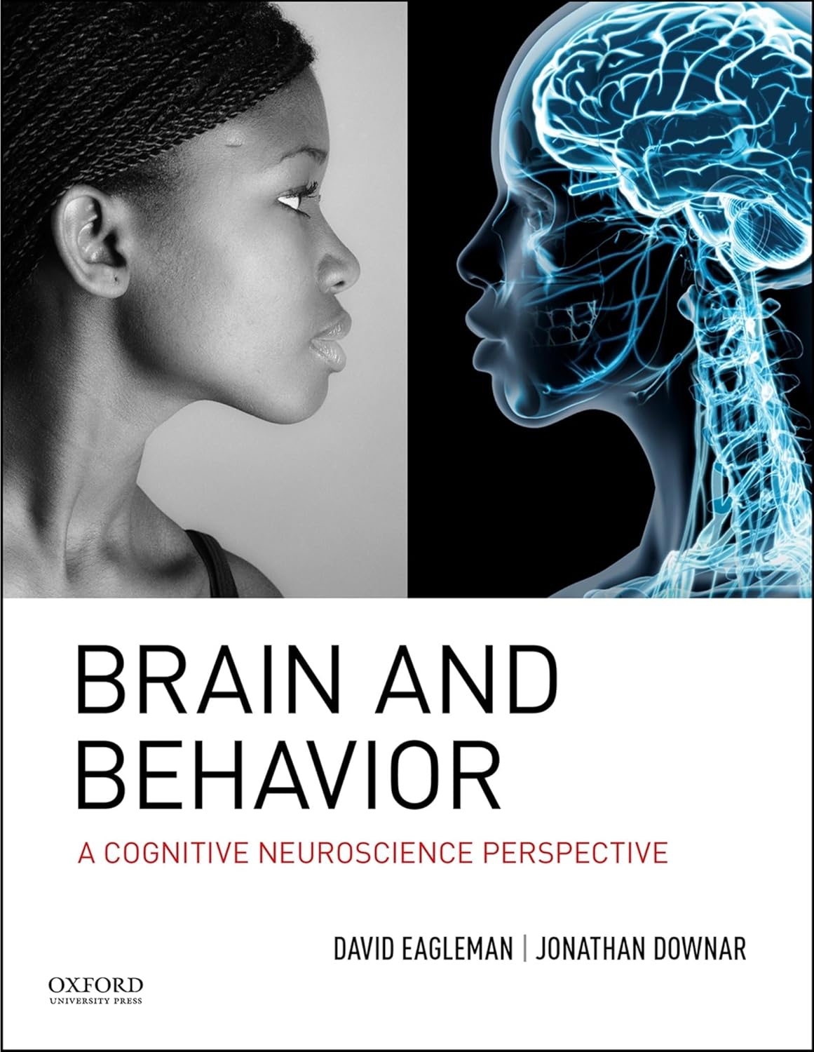 Brain and Behavior: A Cognitive Neuroscience Perspective: 9780195377682 ...