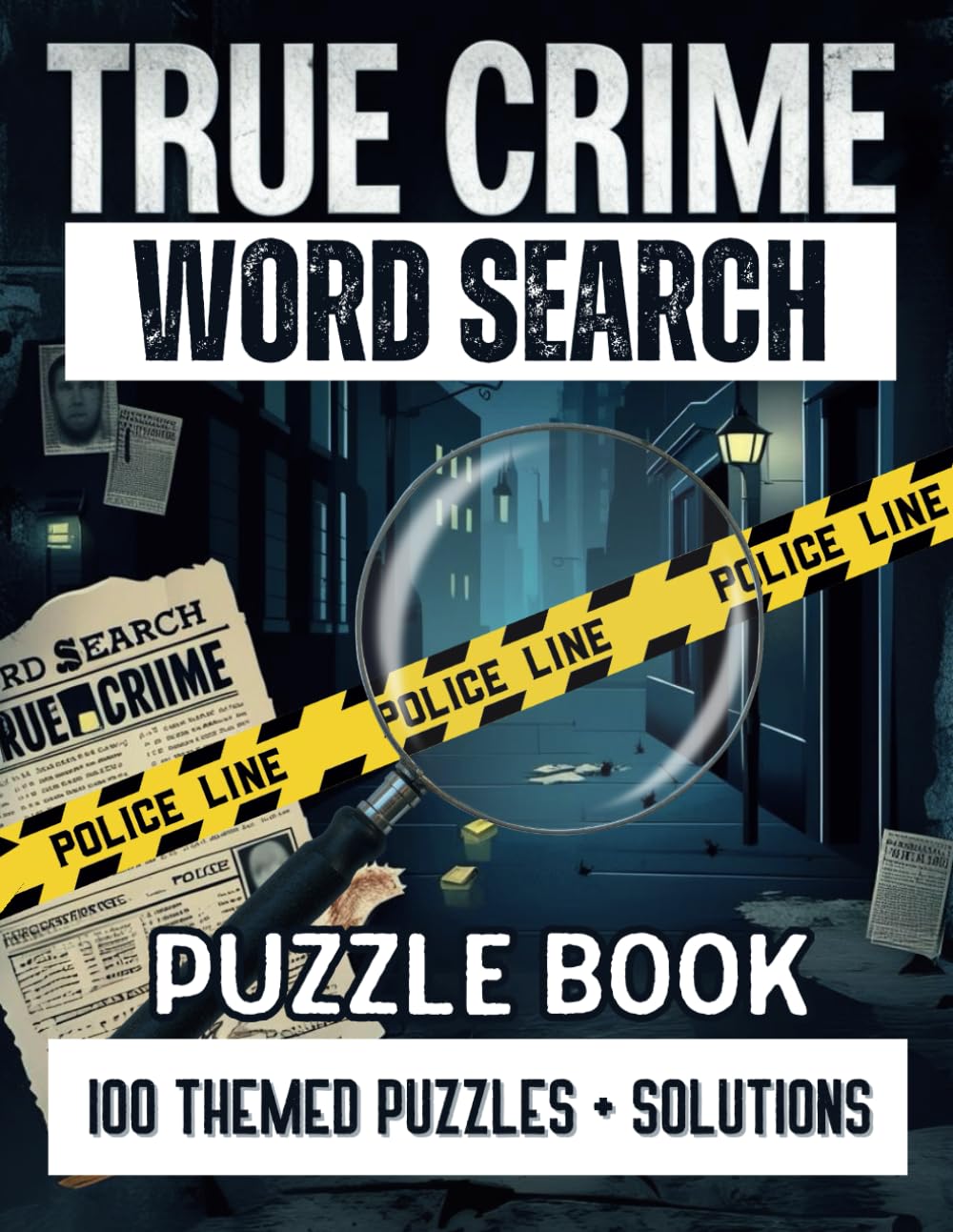 True Crime Word Search Book: 100 Puzzles Killer Activities for True ...