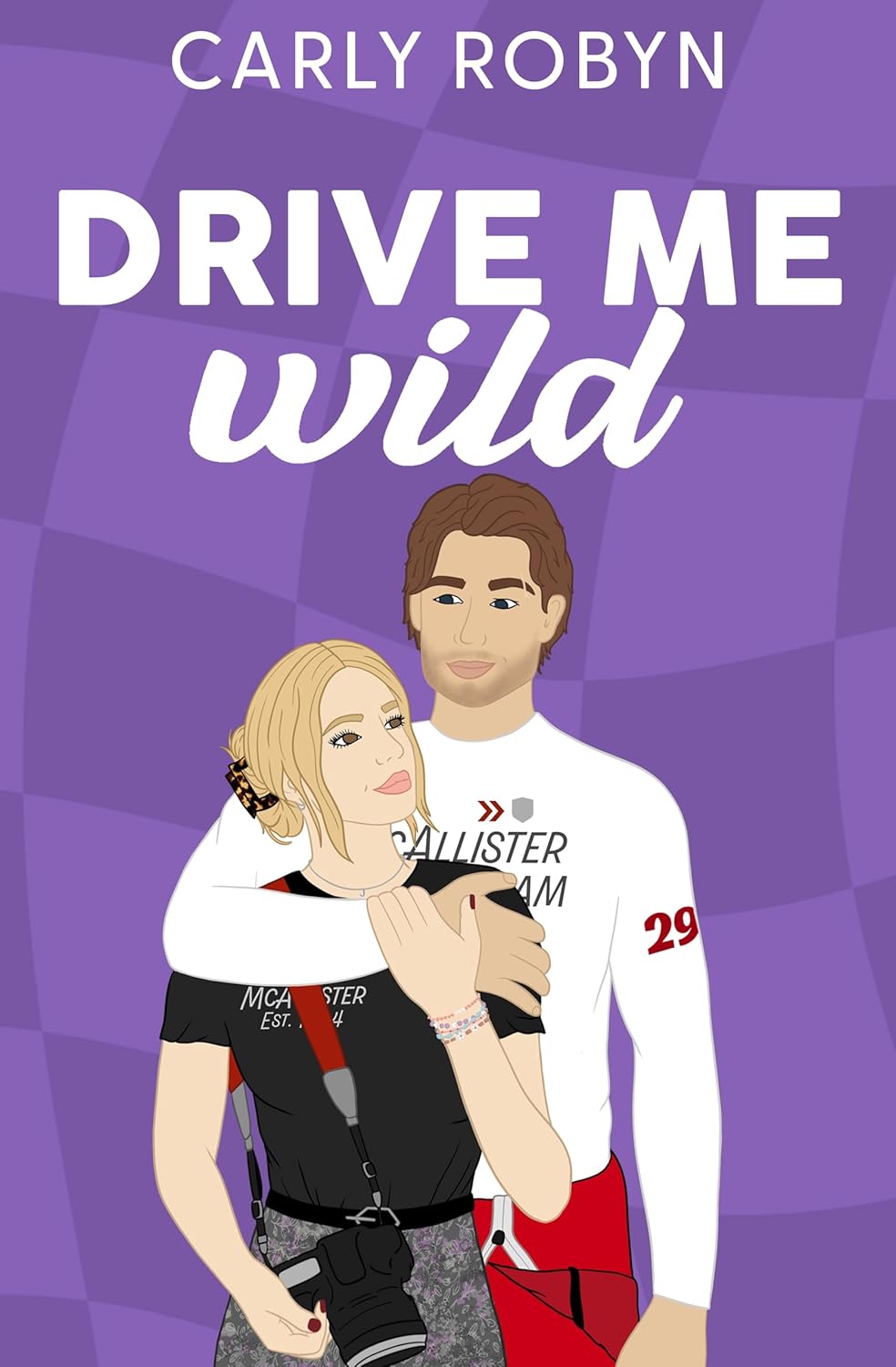 Drive Me Wild: A Friends to Lovers Sports Romance (Drive Me Series Book ...