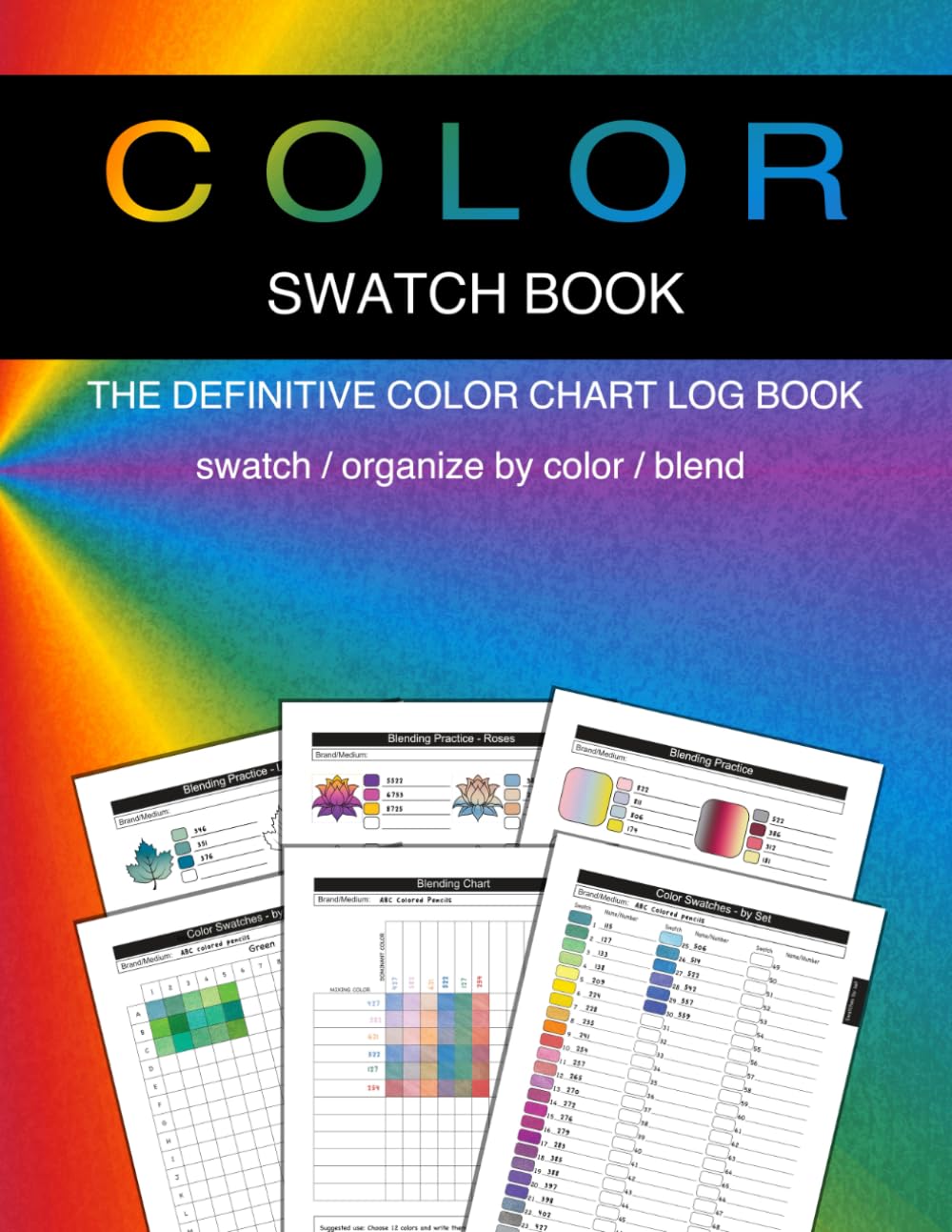 Color Swatch Book: The Definitive Color Chart Log Book: Colorist, Sage ...