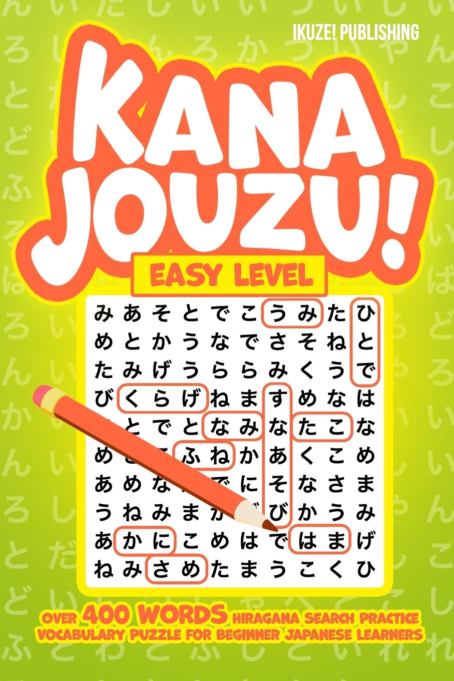 Amazon.com: Kana Jouzu! Easy Level: Over 400 Words Hiragana Search ...