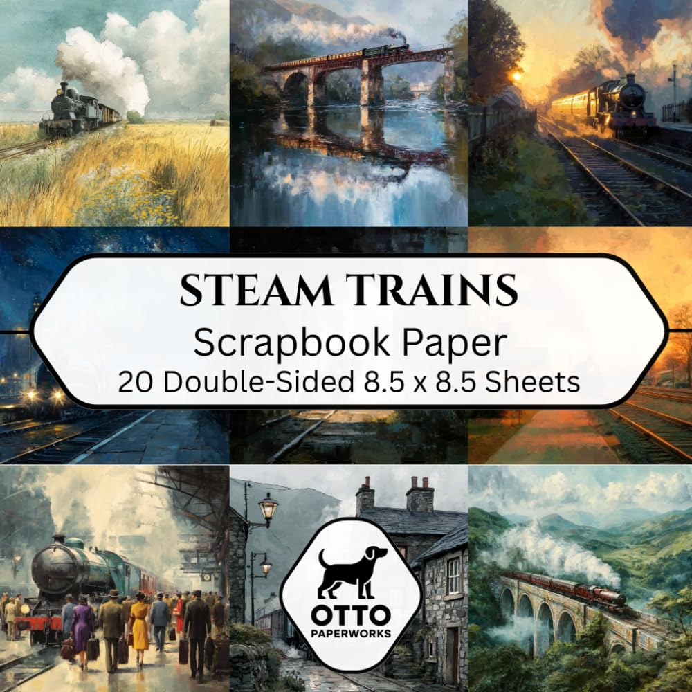 Steam Trains Scrapbook Paper: Double-Sided Craft Paper for Scrapbooking ...