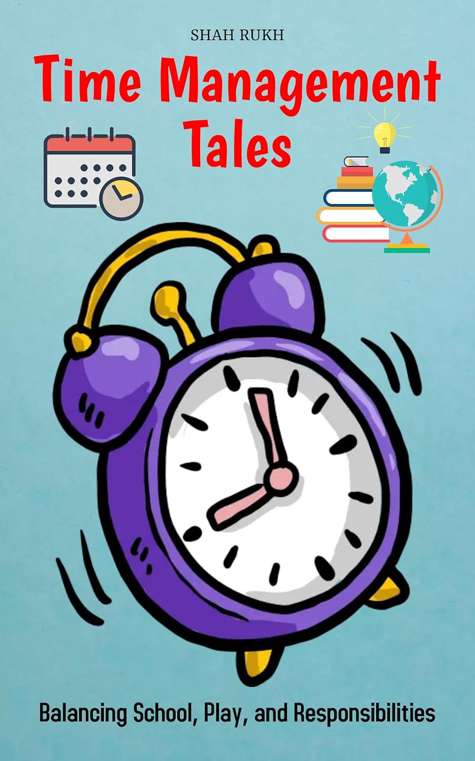 Amazon | Time Management Tales: Balancing School, Play, and ...
