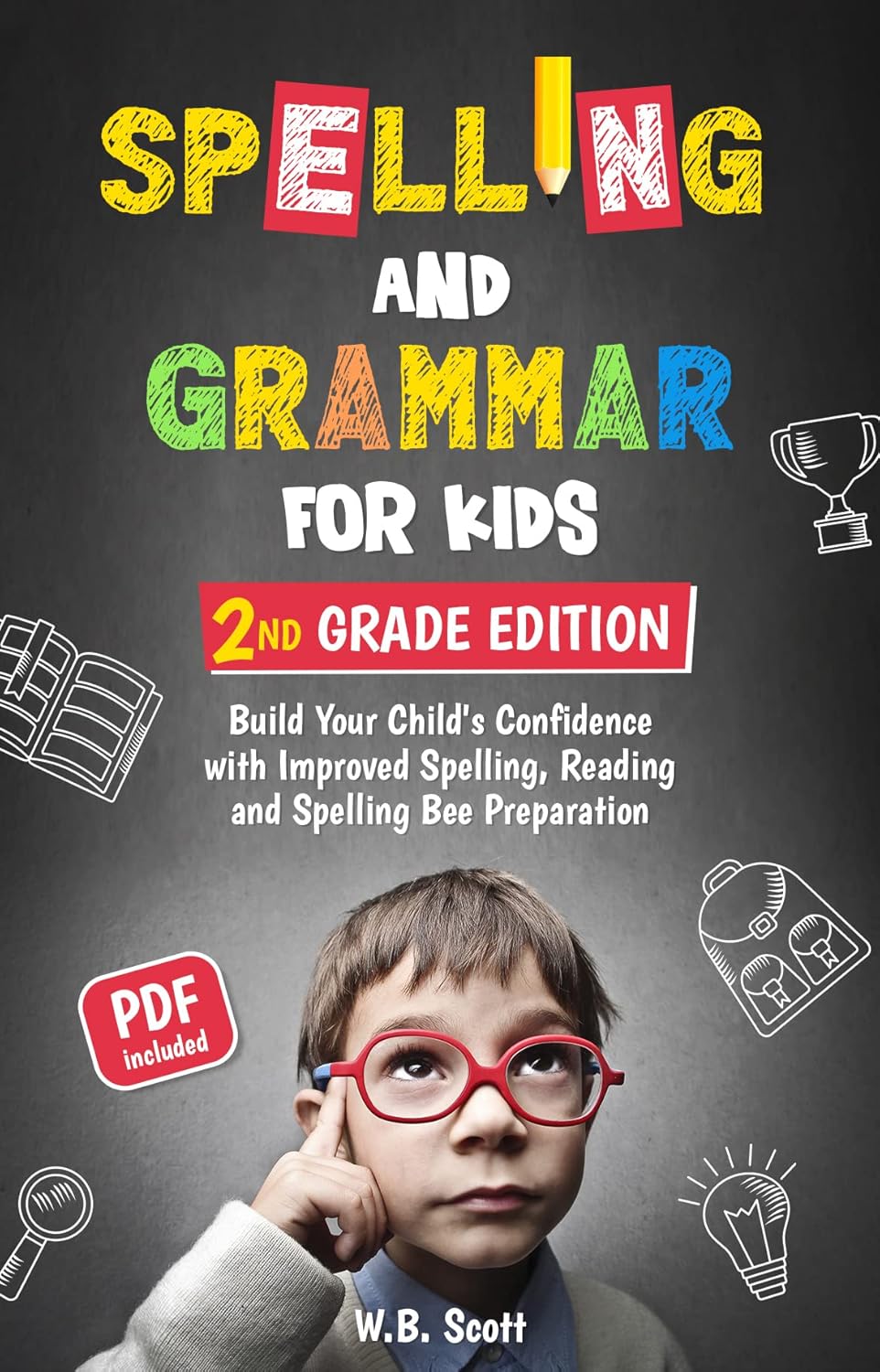 Spelling and Grammar for Kids 2nd Grade Edition: Build Your Child’s ...