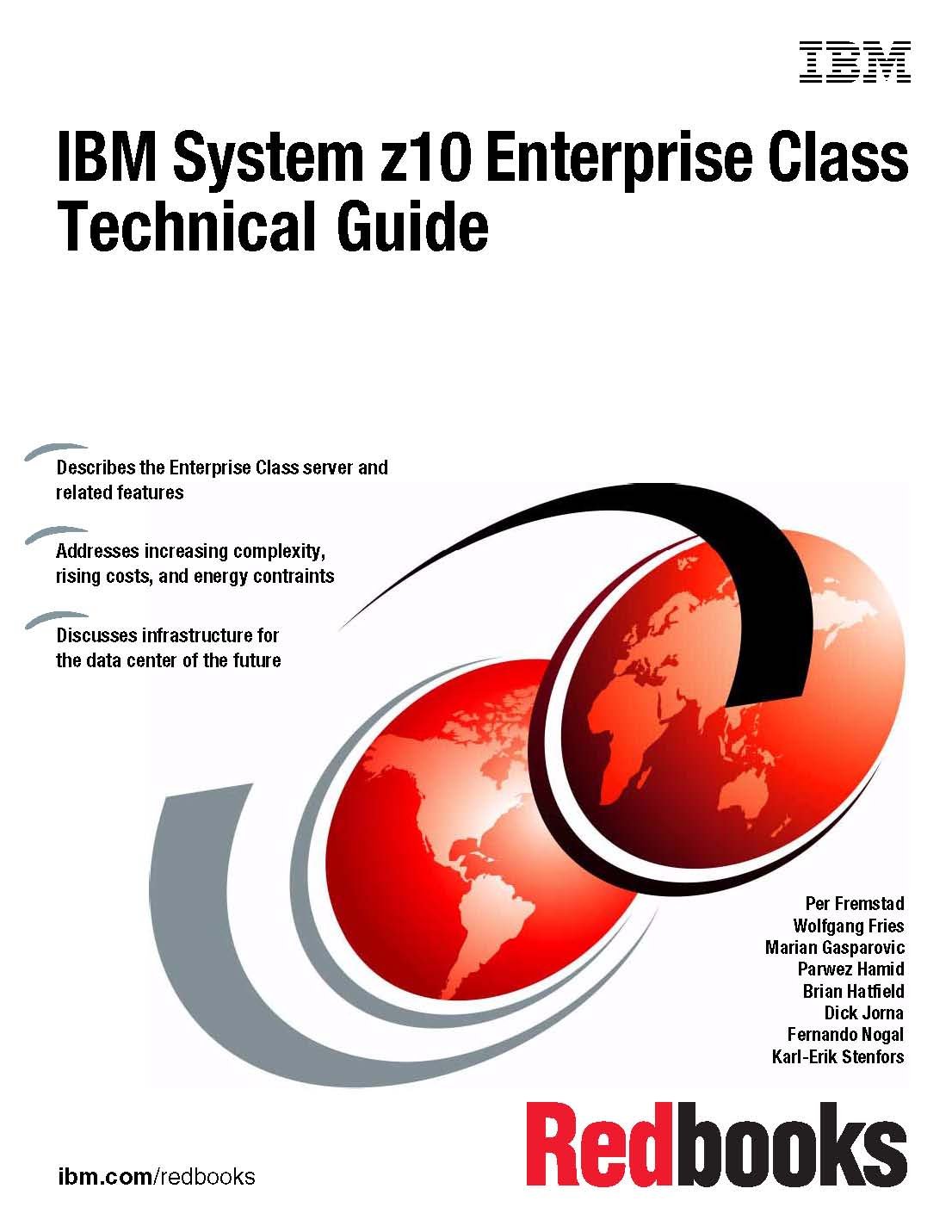 IBM System Z10 Enterprise Class Technical Guide: IBM Redbooks ...
