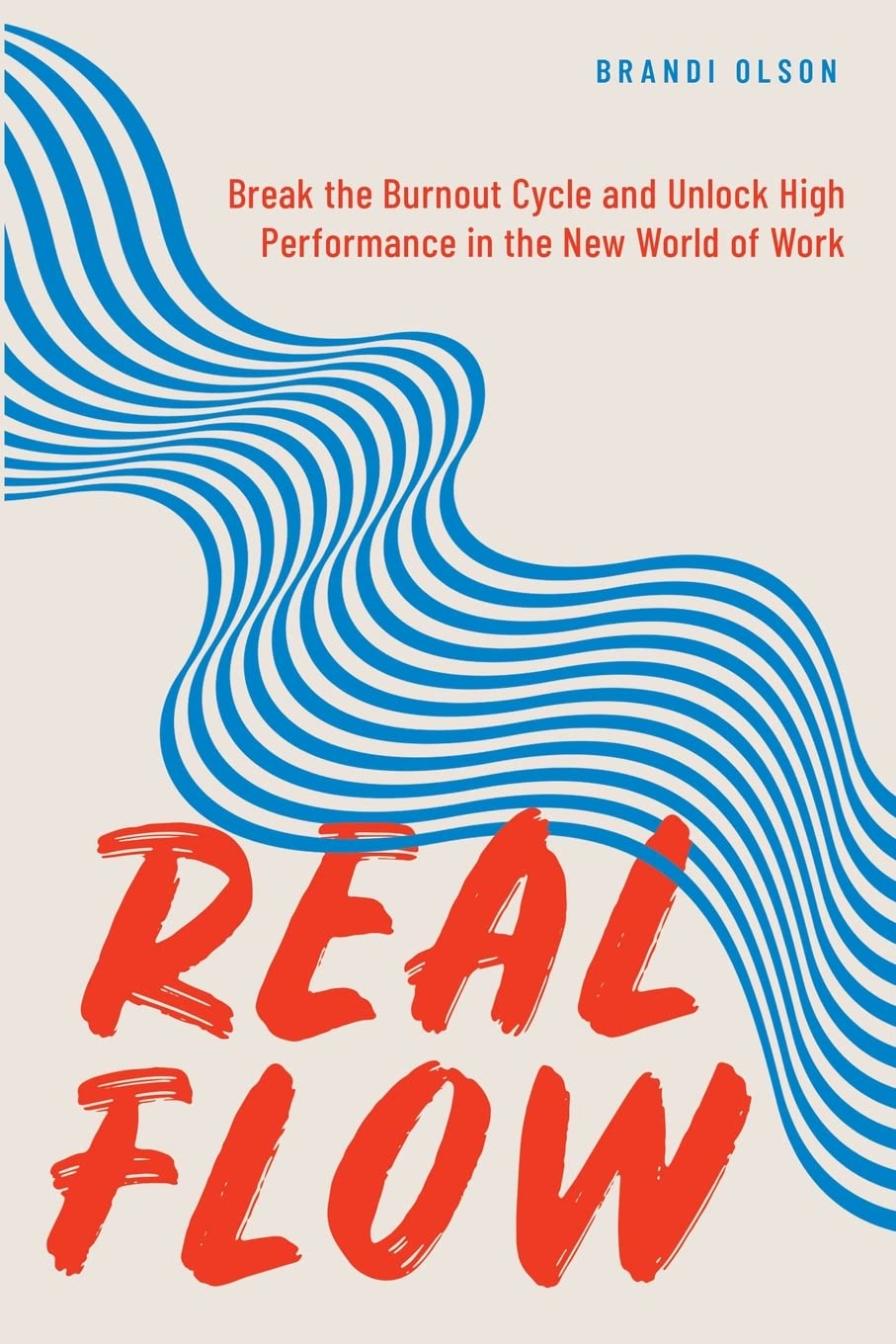 Amazon | Real Flow: Break the Burnout Cycle and Unlock High Performance in the New World of Work ...