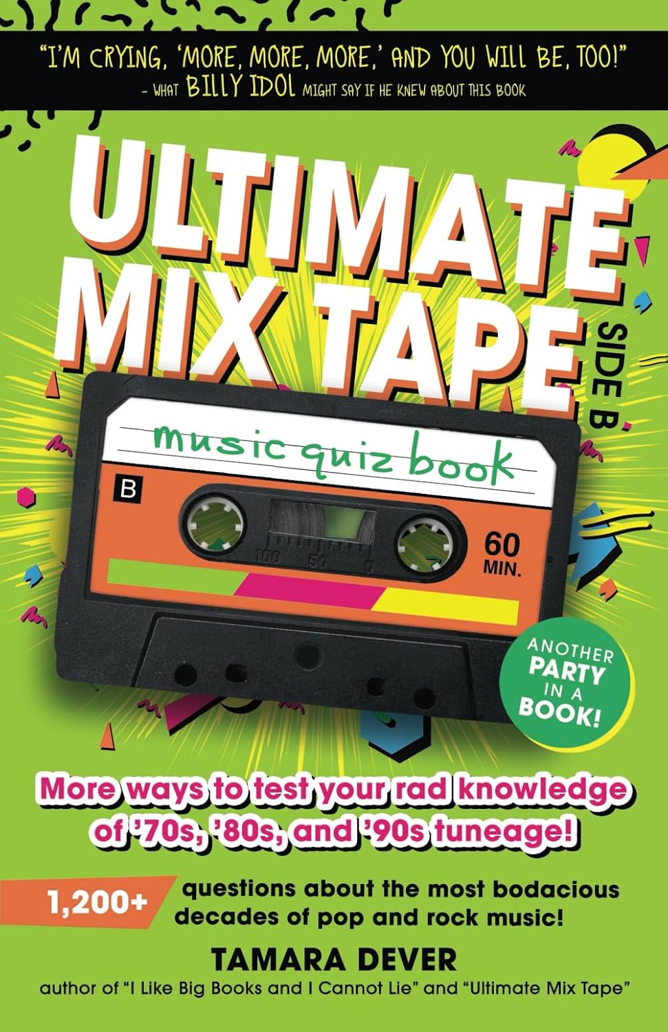Ultimate Mix Tape Music Quiz Book: Side B: More ways to test your rad ...