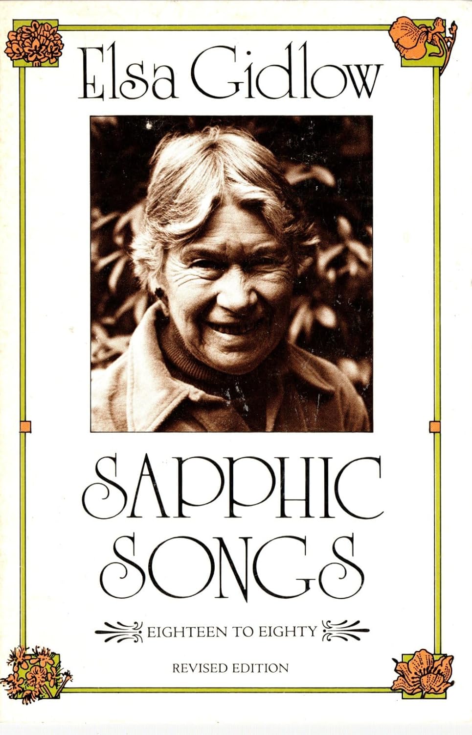 Sapphic Songs: Eighteen to Eighty: Revised Edition: Gidlow, Elsa ...