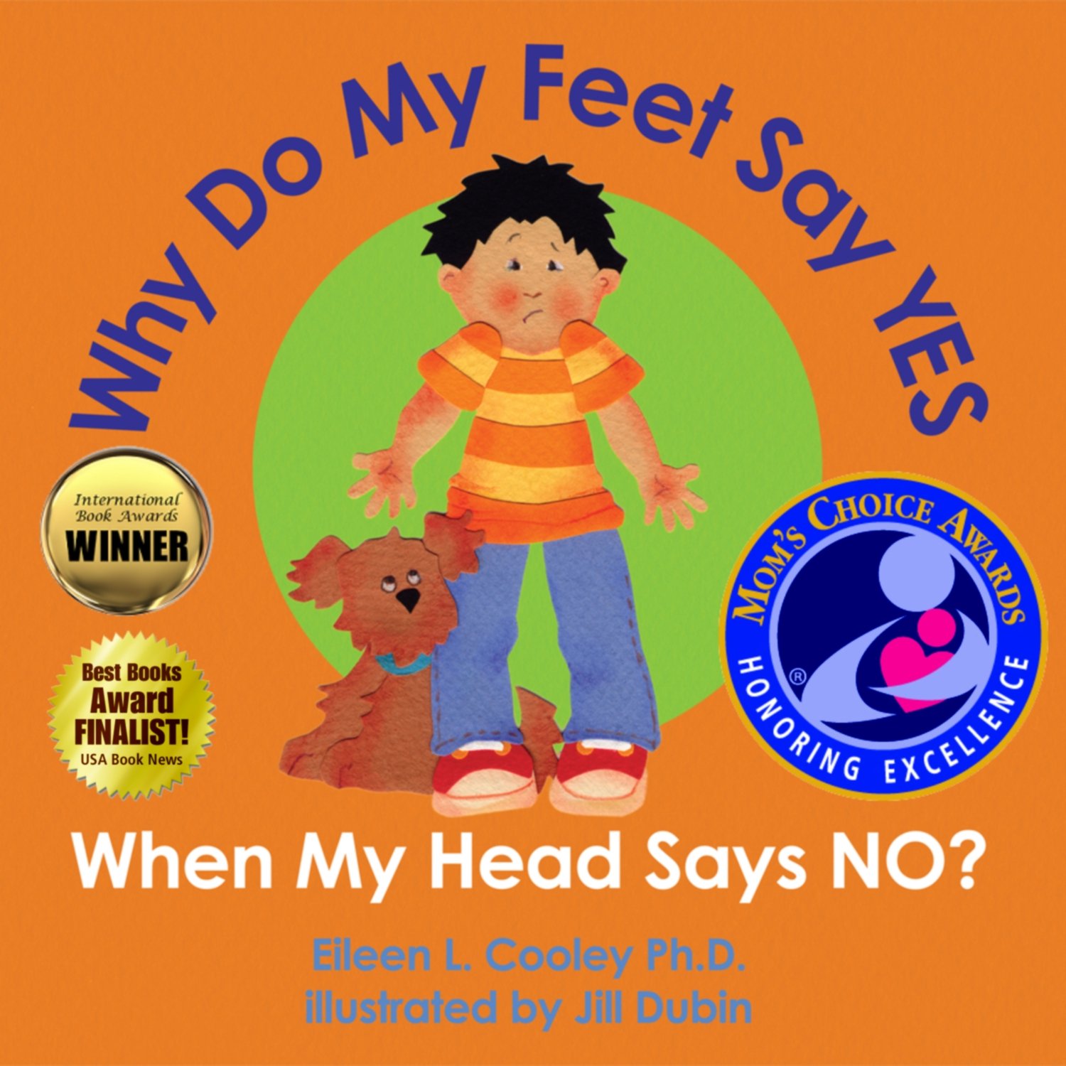 Why Do My Feet Yes When My Head Says No? - Kindle edition by Cooley ...
