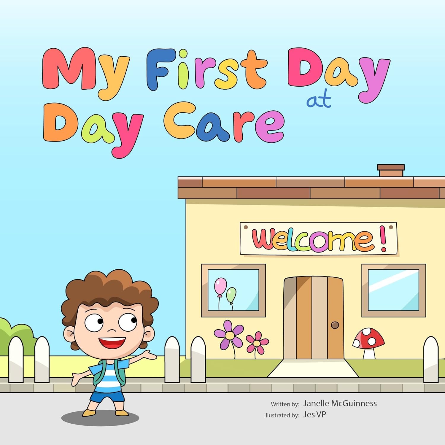 Amazon.com: My First Day at Day Care: A fun, colorful children's ...