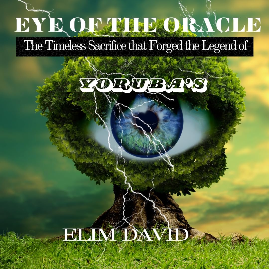 Amazon.com: EYE OF THE ORACLE: The Timeless Sacrifice that Forged the ...