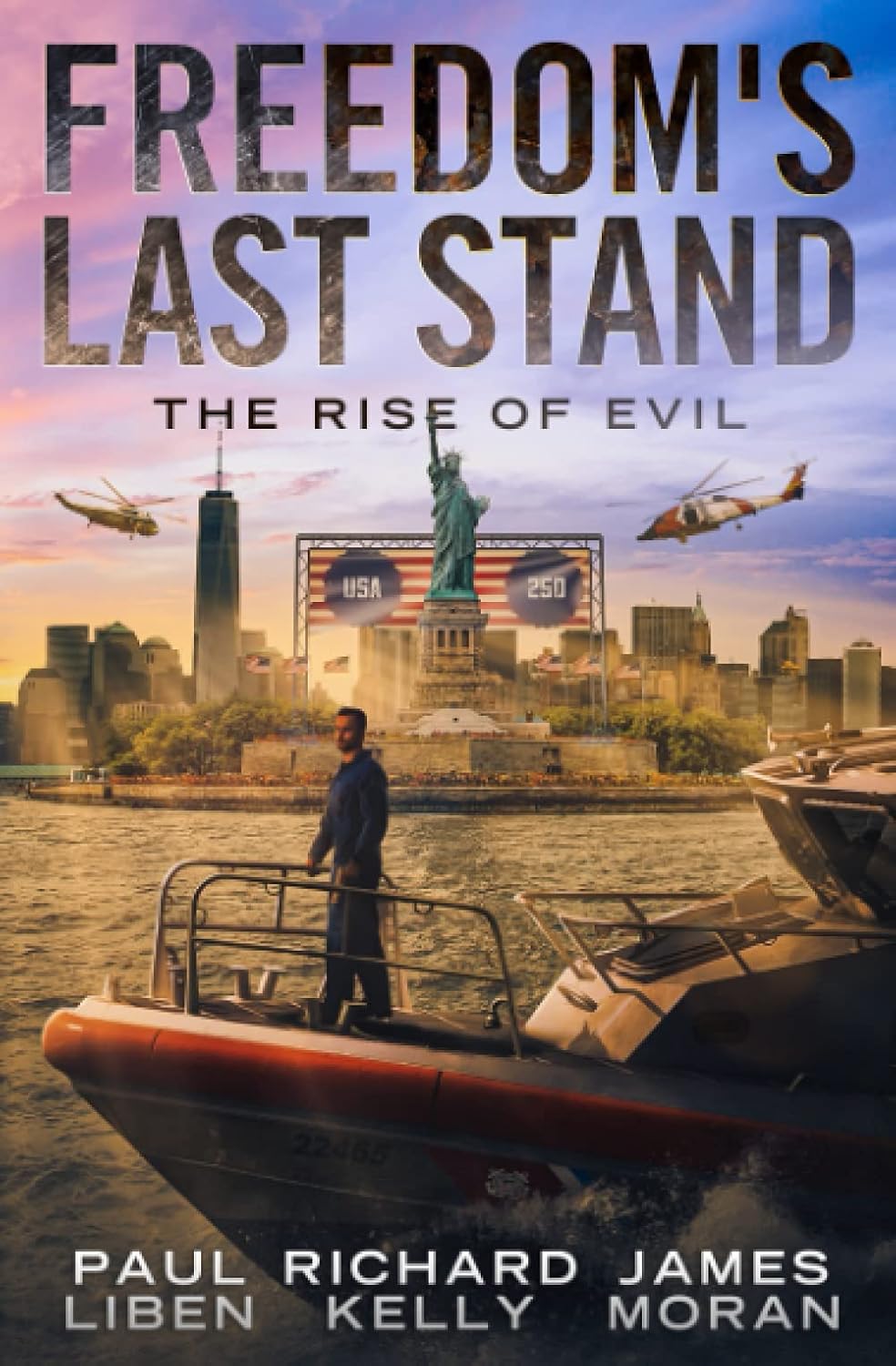 Amazon.com: FREEDOM'S LAST STAND: THE RISE OF EVIL: 9781734800517 ...