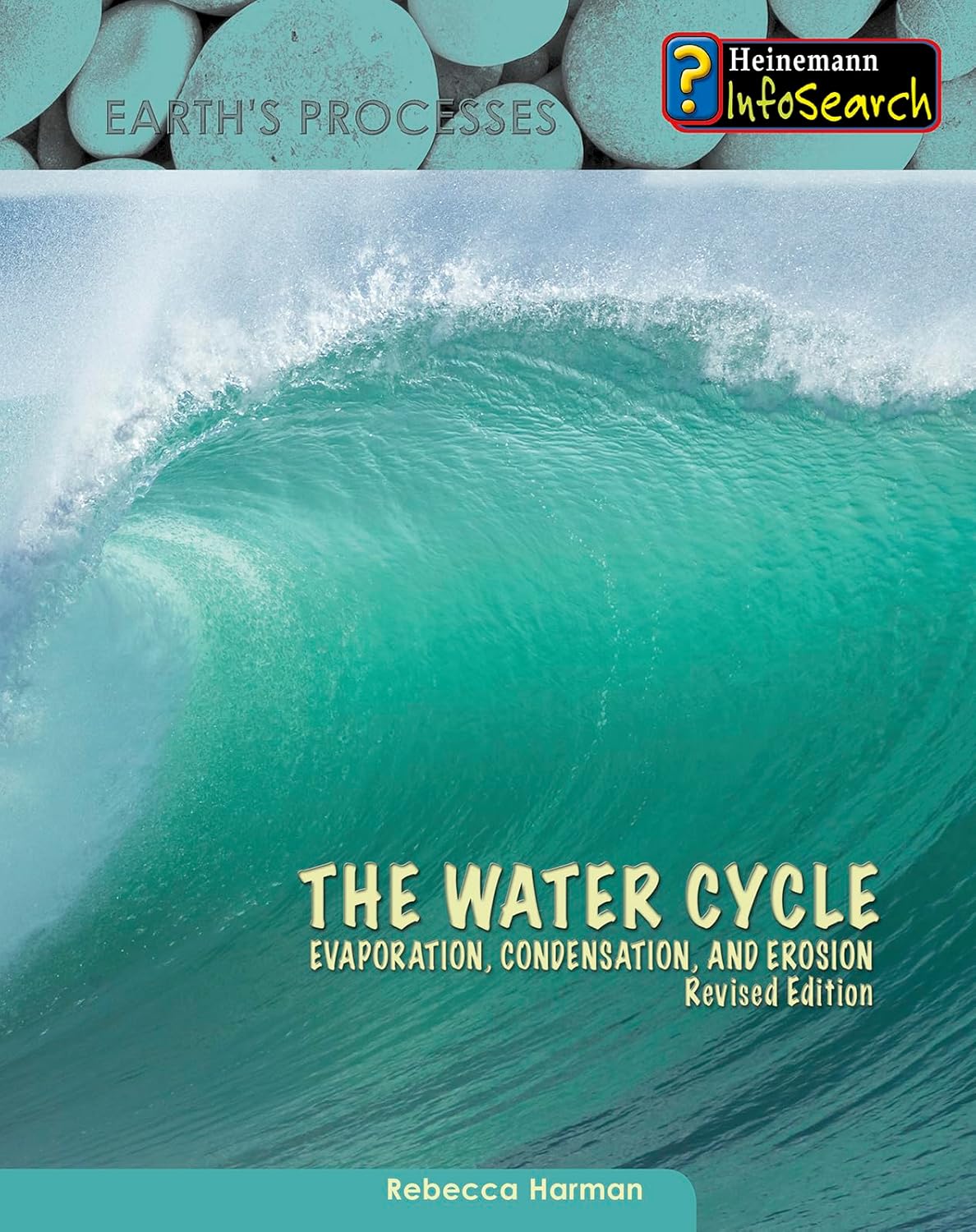 The Water Cycle: Evaporation, Condensation & Erosion (Earth's Processes ...