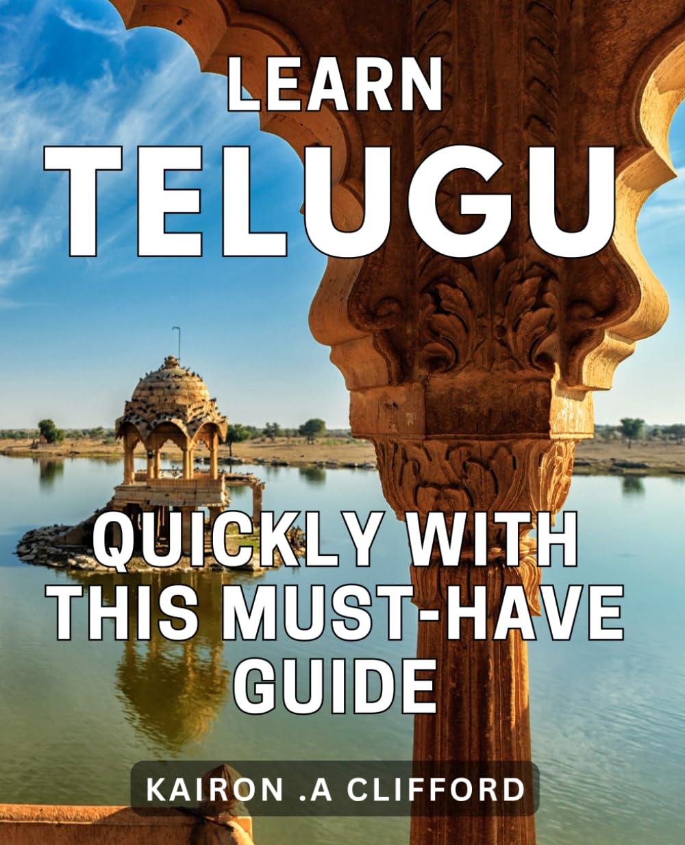 Learn Telugu Quickly with this Must-Have Guide: Fluent New Language in ...