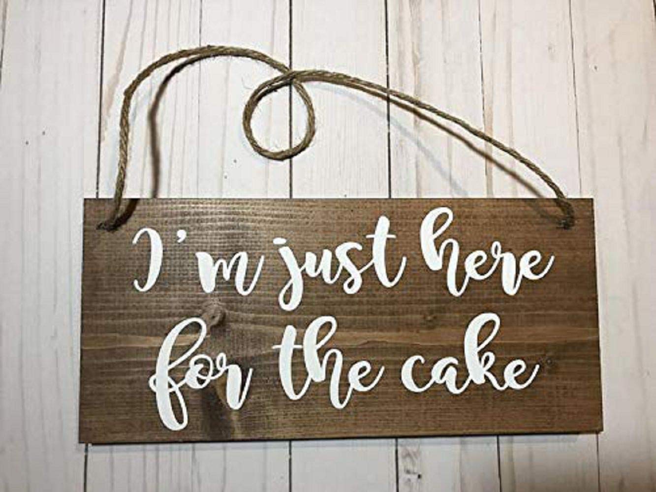 Amazon.com: GUQFF New Sign I'm just here for The Cake-Wedding Sign-Ring ...