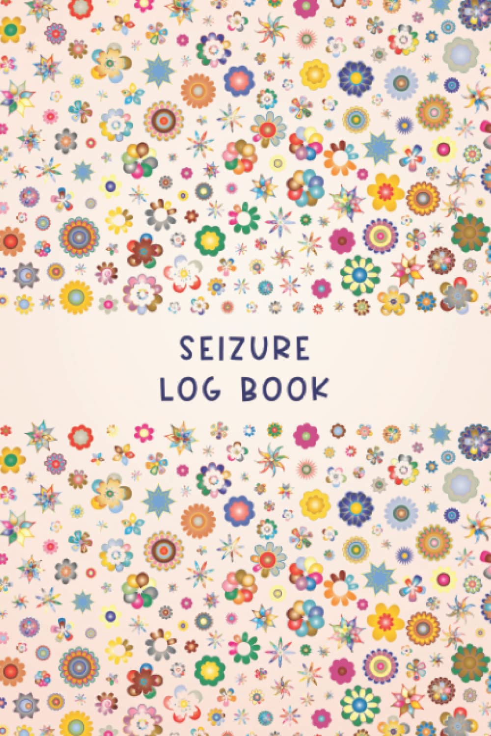 Seizure Log book: Journal workbook for Epilepsy Management with Symptom ...