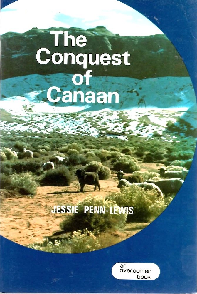 The Conquest of Canaan: Penn-Lewis, Jessie: 9780875089430: Amazon.com ...