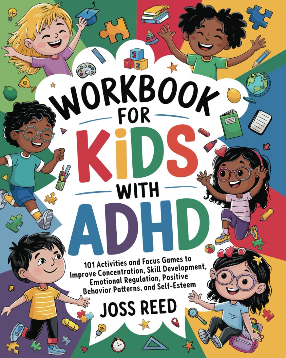 Workbook for Kids with ADHD: 101 Activities and Focus Games to Improve ...