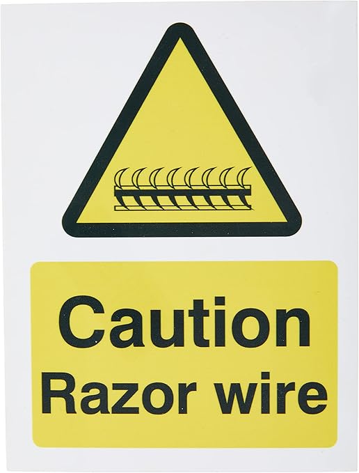 UK Safety Store Caution Razor Wire Sign 150mm x 200mm - Rigid Plastic ...