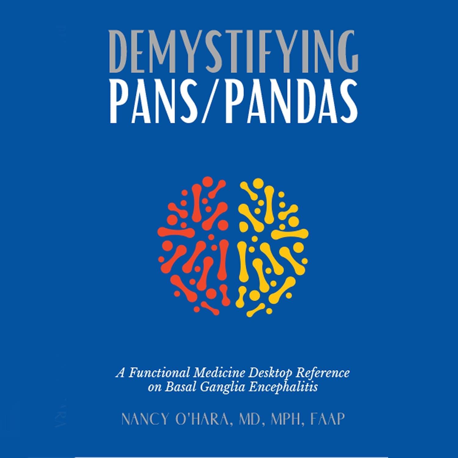 Amazon.com: Demystifying PANS/PANDAS: A Functional Medicine Desktop ...