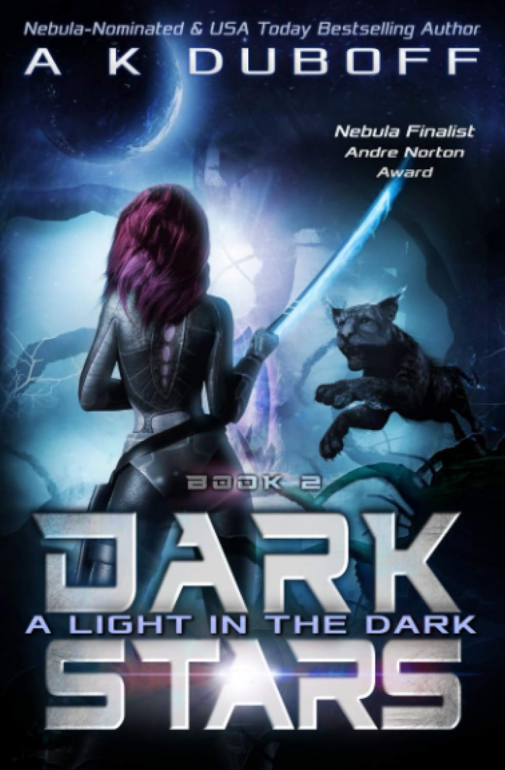 A Light in the Dark (Dark Stars Book 2): Amazon.co.uk: DuBoff, A.K ...