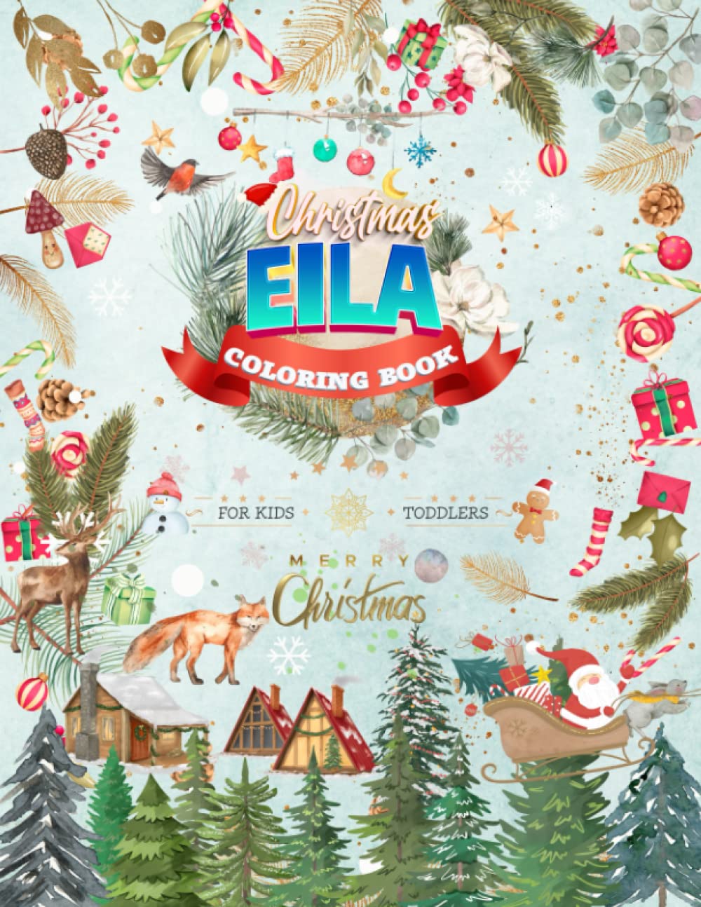 Eila Christmas Coloring Book: Personalized Initial First Name Christmas ...