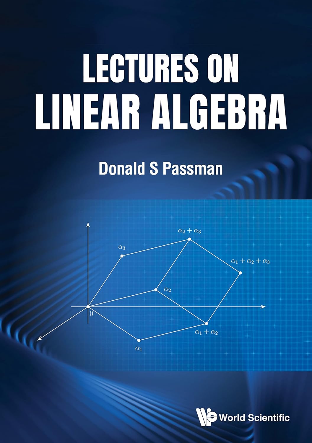 Amazon.com: Lectures on Linear Algebra eBook : Donald S Passman: Kindle ...