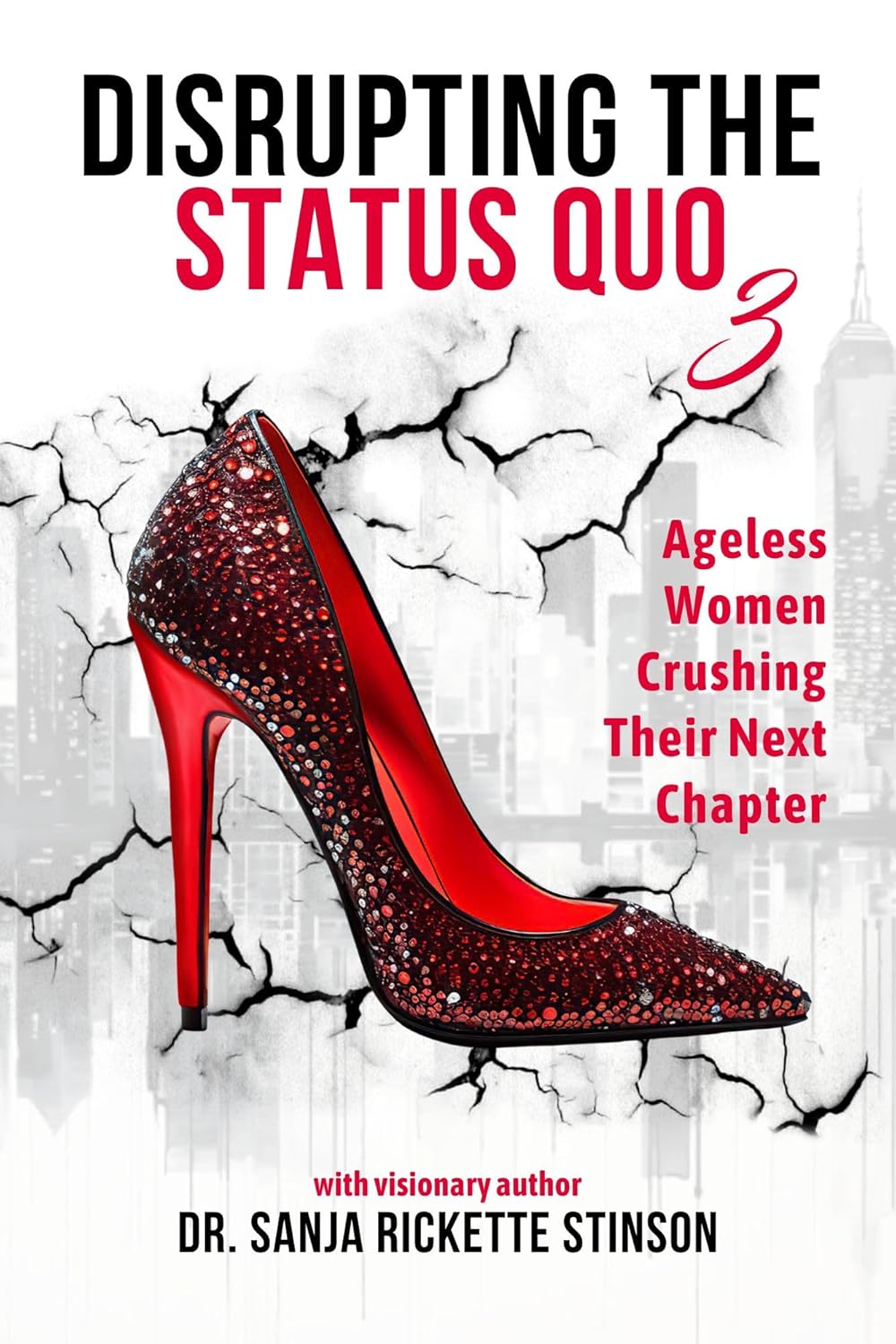 Disrupting the Status Quo: Ageless Women Crushing Their Next Chapter ...